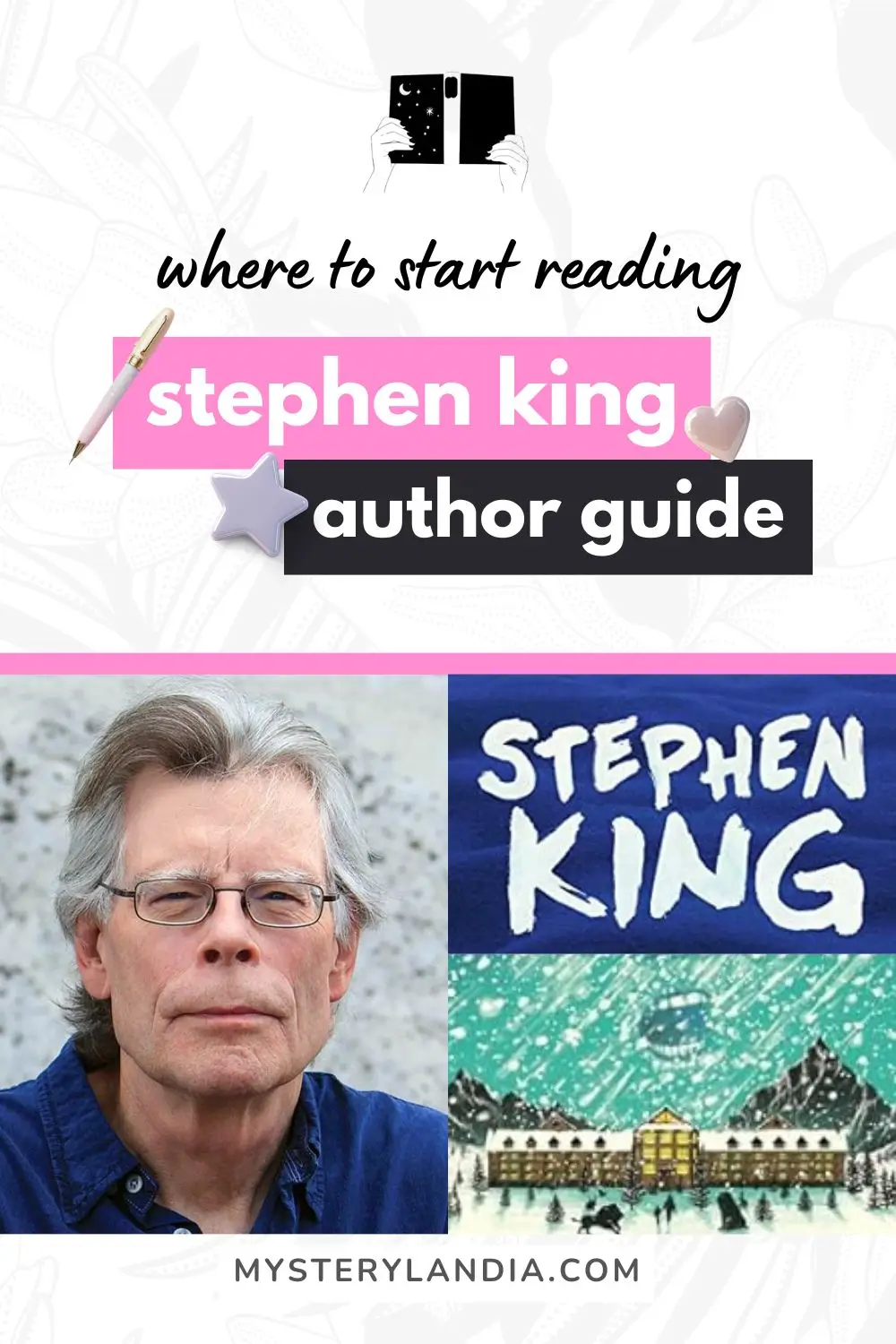 The Ultimate Stephen King Books Guide: Where to Start